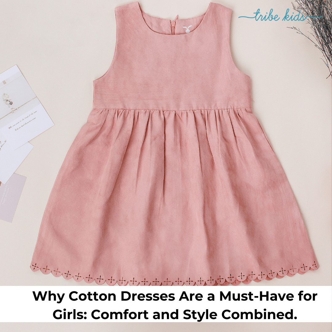 Why Cotton Dresses Are a Must-Have for Girls: Comfort and Style Combin ...